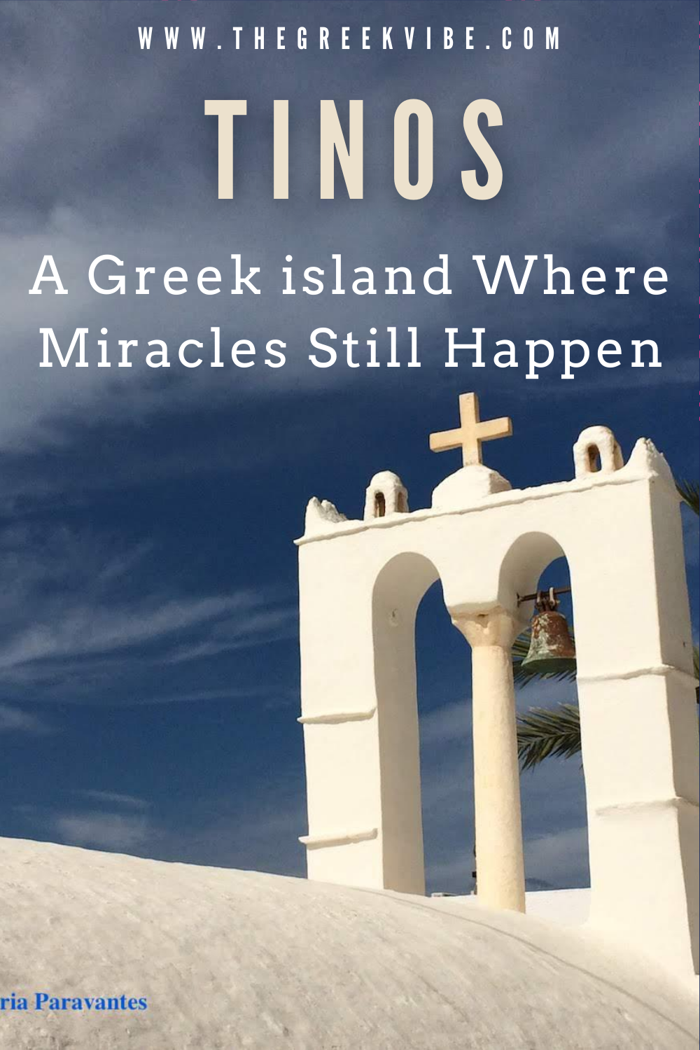 Tinos: A Greek Island Where Miracles Still Happen | The Greek Vibe